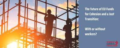 EU cohesion funds and Just Transition | ETUC